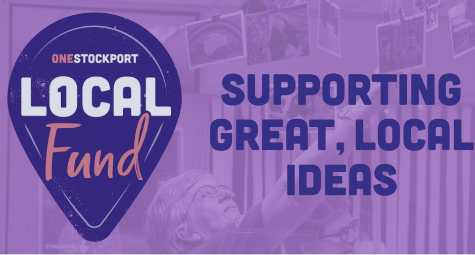 Latest initiatives awarded funding from One Stockport Local Fund - One ...